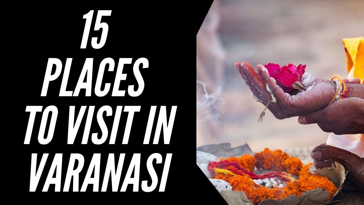 Video Thumbnail: Varanasi Tourist Places| How To Travel Varanasi ...